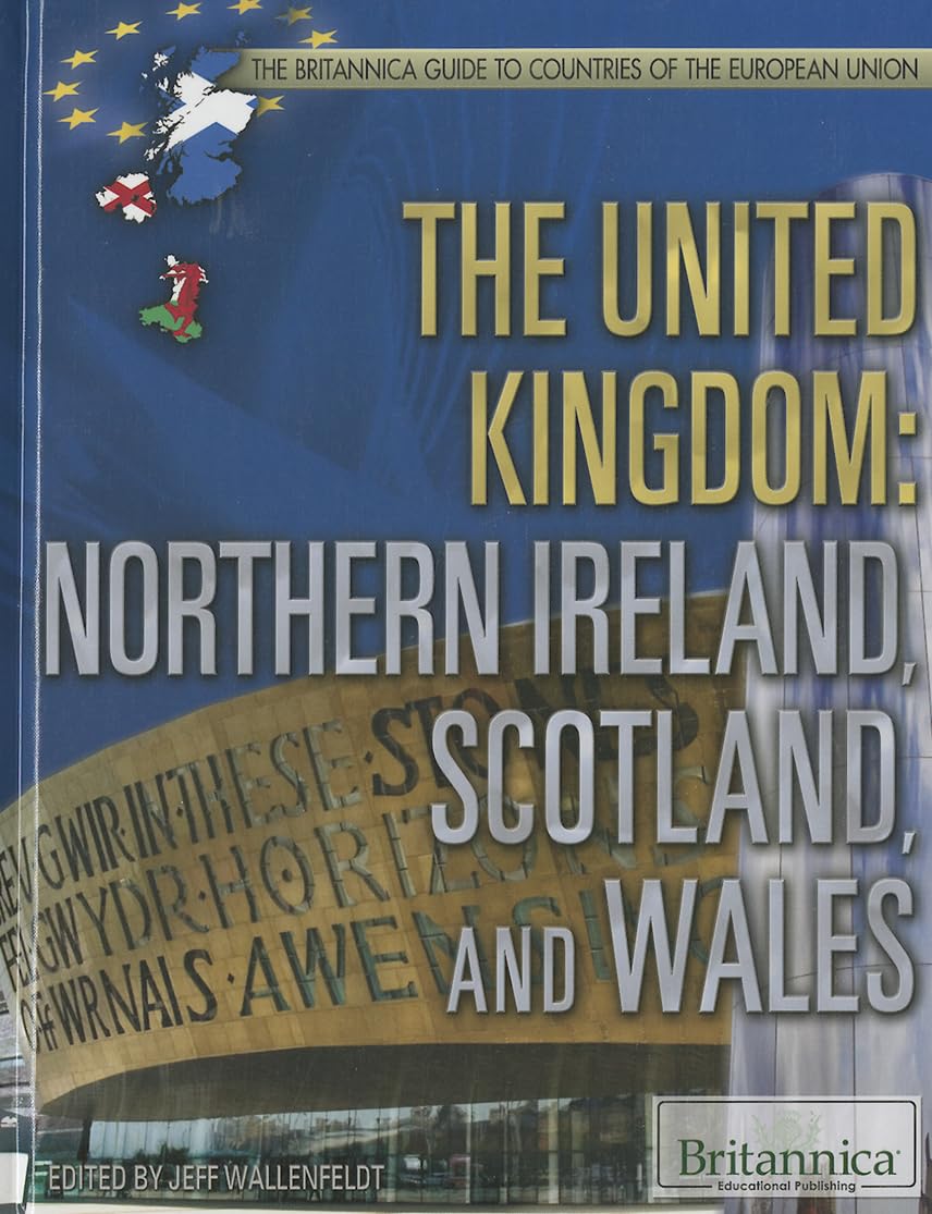 The United Kingdom: Northern Ireland, Scotland, and Wales (The ...