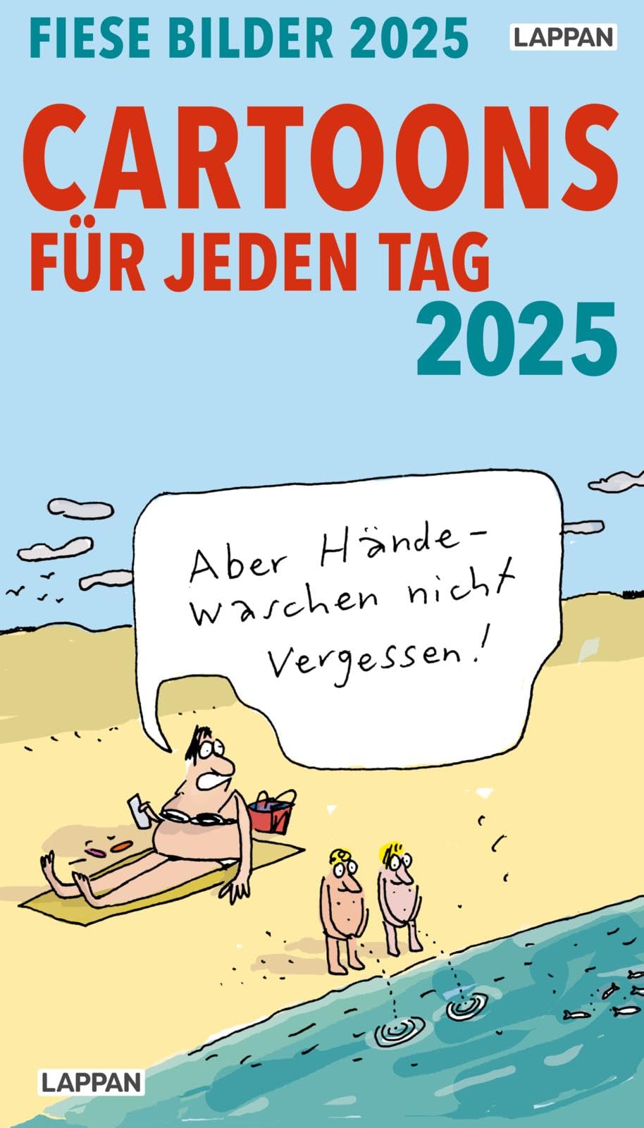 Fiese Bilder Cartoons für jeden Tag 2025: Tageskalender : Diverse ...