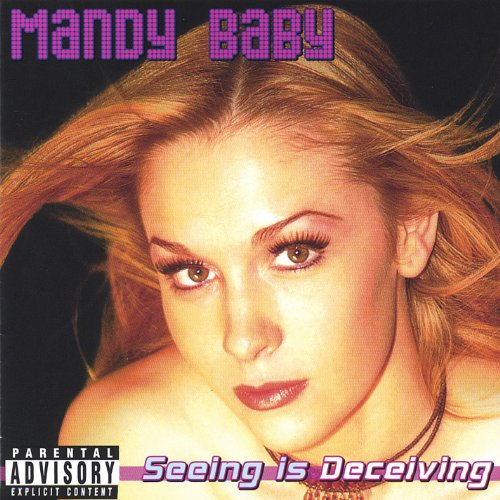 Amazon.com: Seeing is Deceiving : Mandy Baby: Digital Music