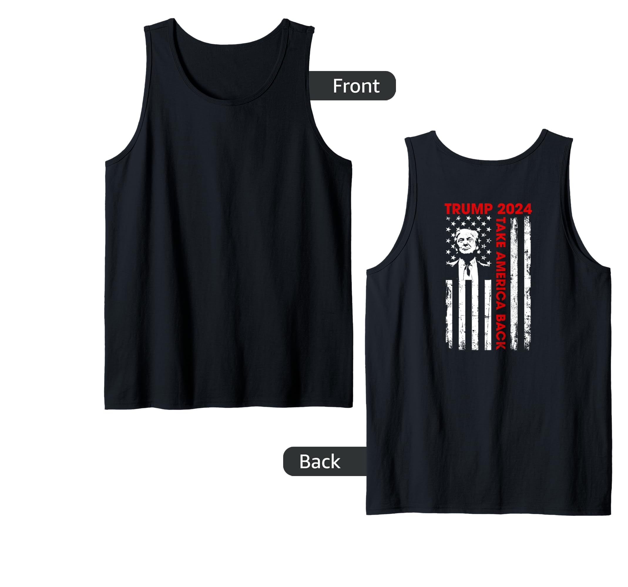 Amazon.com: Donald Trump 2024 Take America Back American Flag (On Back) Tank Top : Clothing ...