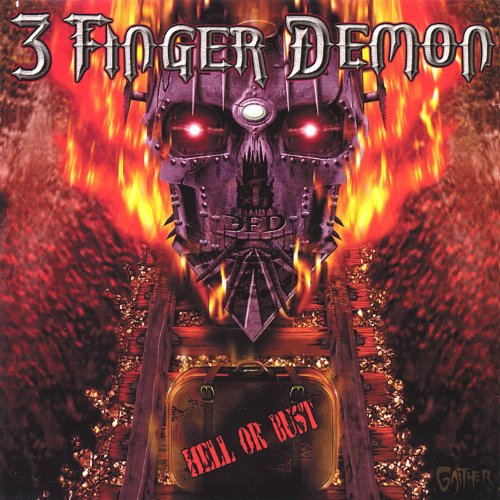 Play Hell or Bust by 3 Finger Demon on Amazon Music
