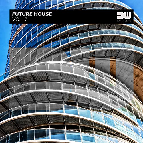 Play Future House, Vol. 7 by VARIOUS ARTISTS on Amazon Music Unlimited