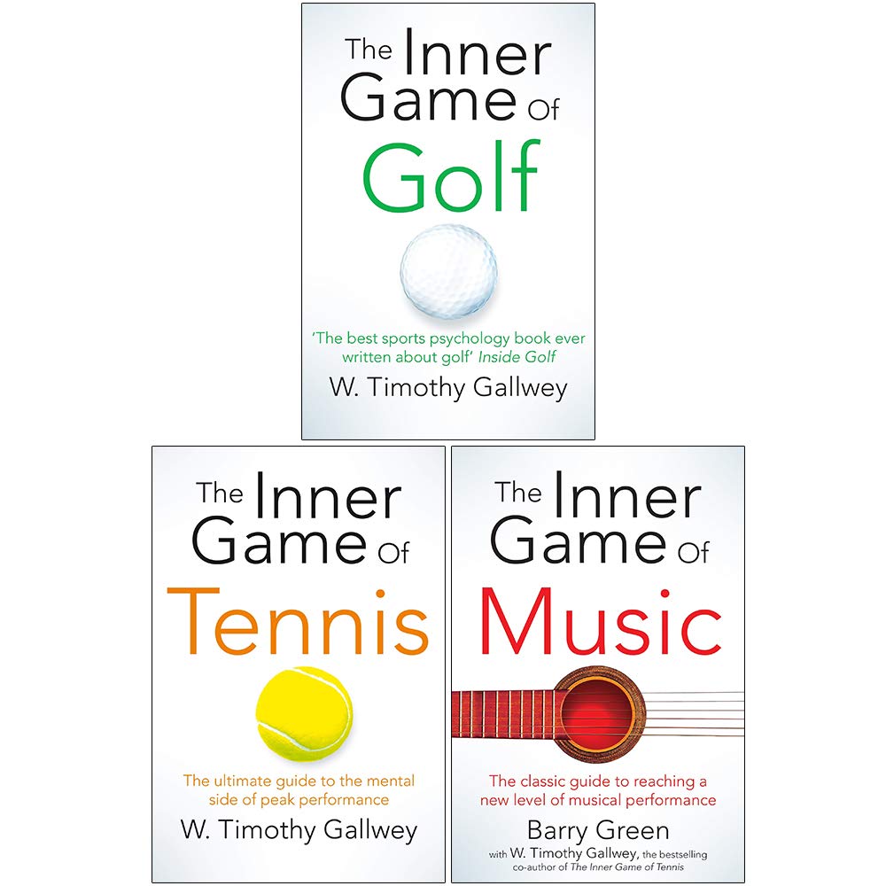W Timothy Gallwey Collection 3 Books Set (The Inner Game of Golf, The ...
