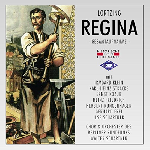 Albert Lortzing: Regina von Walter Schartner bei Amazon Music - Amazon.de