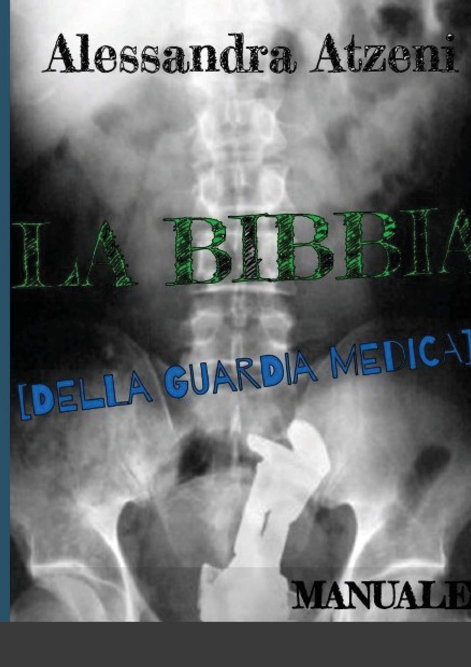 Amazon.com: La Bibbia Della Guardia Medica - Manuale (Italian Edition ...