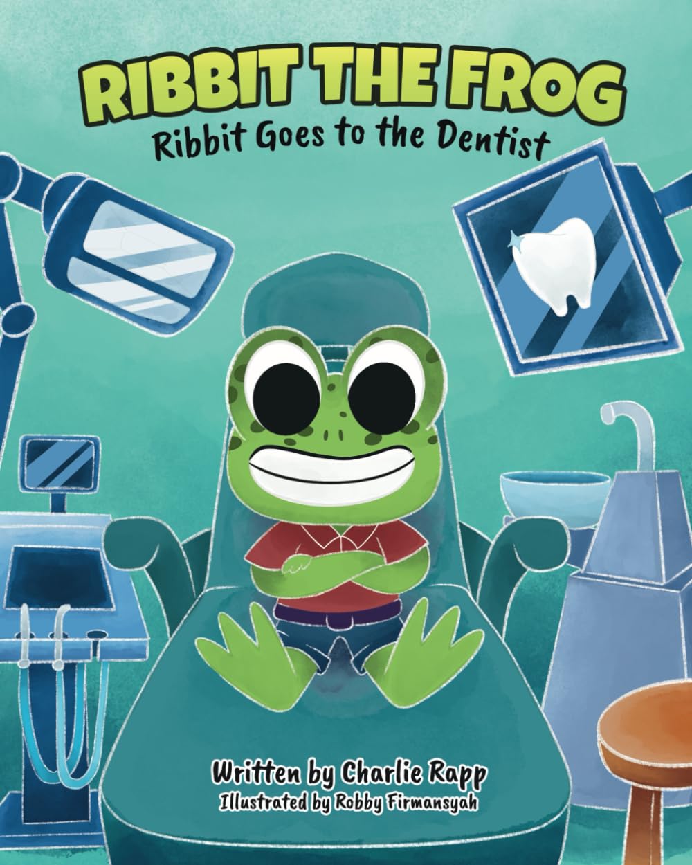 Amazon.com: Ribbit the Frog: Ribbit Goes to the Dentist: 9798990771925 ...