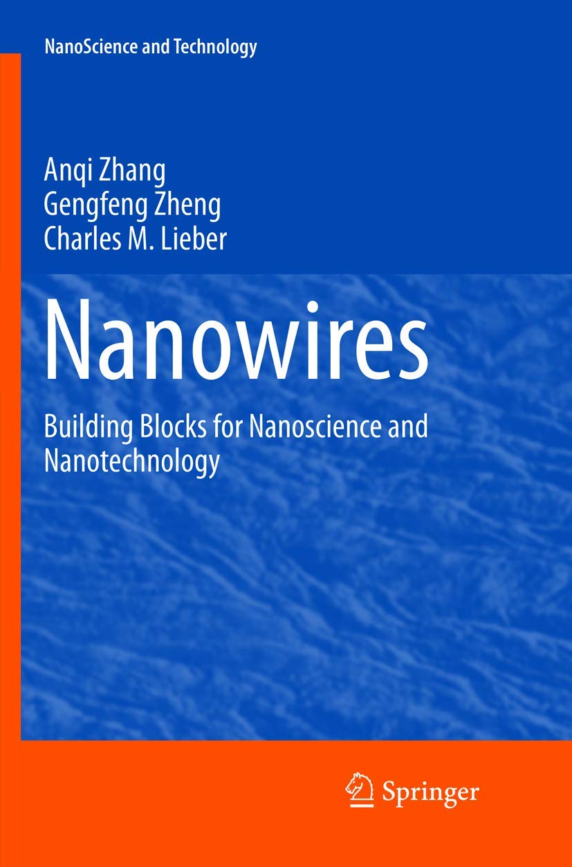 Nanowires: Building Blocks for Nanoscience and Nanotechnology ...