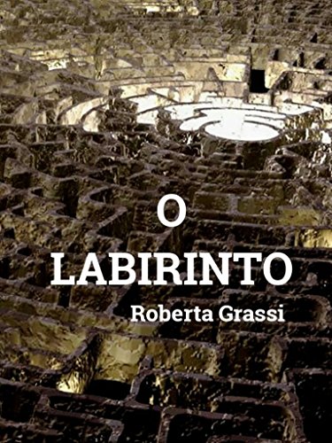 Amazon.co.jp: O Labirinto (Portuguese Edition) eBook : Grassi, Roberta ...