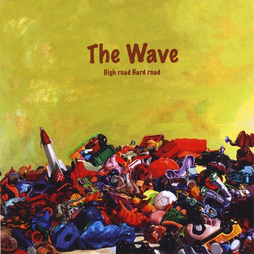 Amazon.com: High Road Hard Road : The Wave: Digital Music