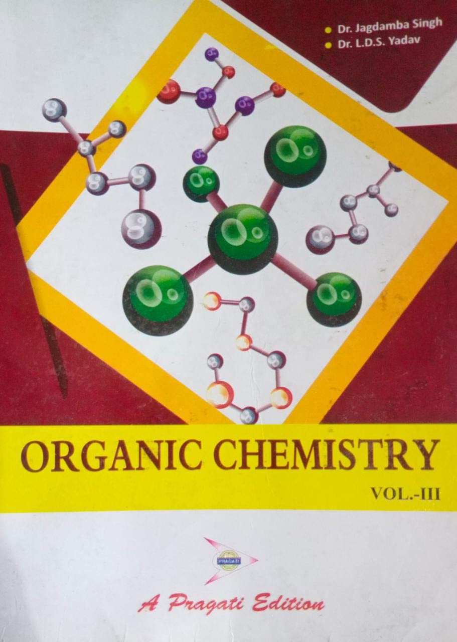 Organic Chemistry B SC Vol 3 By Jagdamba Singh (Second Hand & Used Book ...