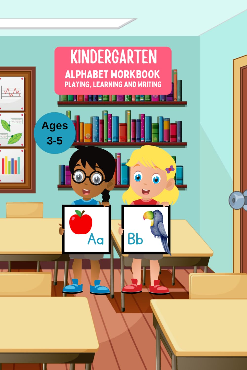 KINDERGARTEN ALPHABET WORKBOOK, PLAYING, LEARNING AND WRITING: Lucello ...