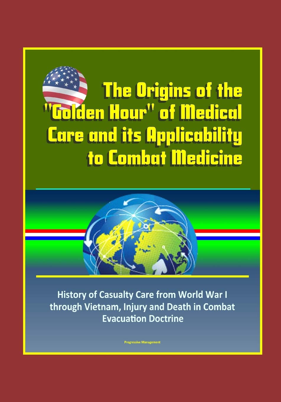 Buy The Origins of the Golden Hour of Medical Care and its ...