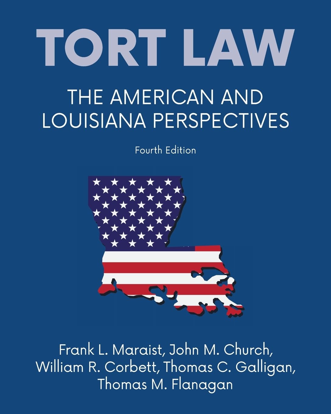 Tort law - The American and Louisiana Perspectives, Fourth Edition ...