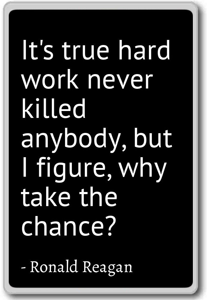 Honest Hard Work Quotes Be Kind, Work Hard, Stay Humble, Smile Often,