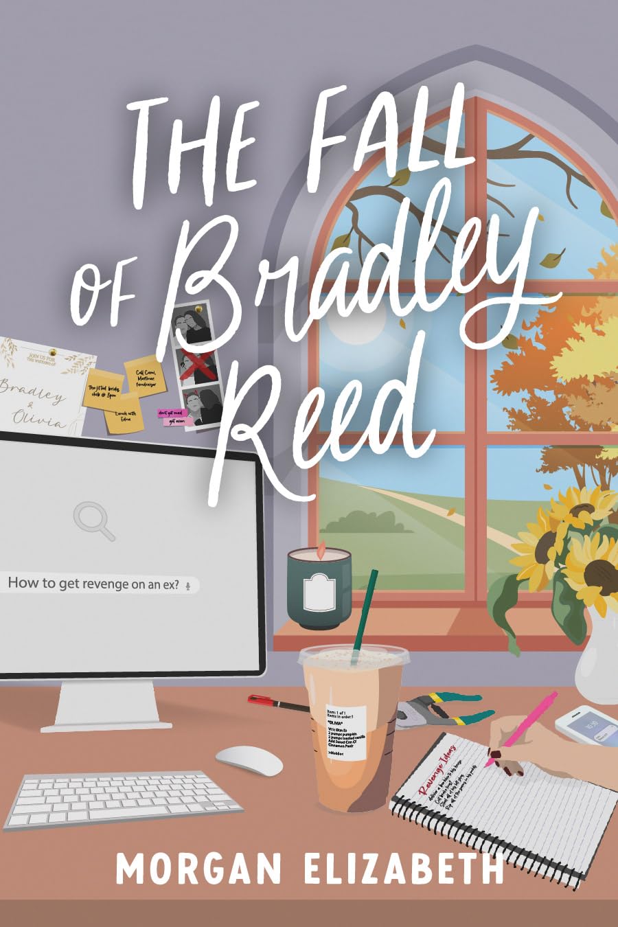The Fall of Bradley Reed: A Grumpy Sunshine Revenge Romance (Season of ...