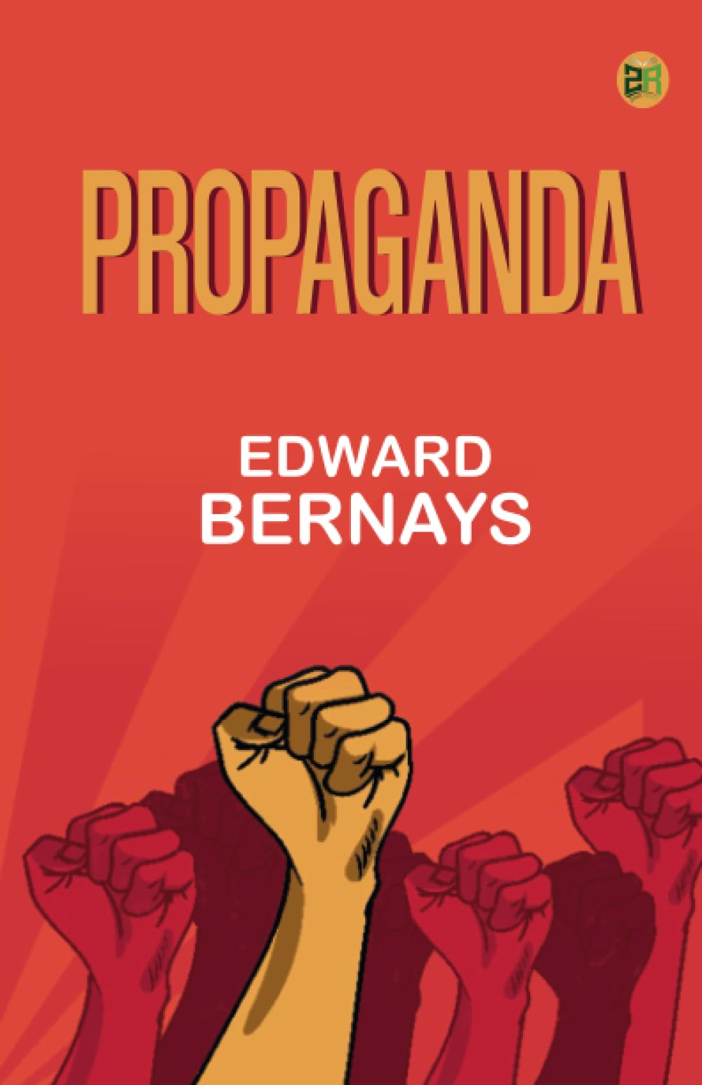 Propaganda: Edward Bernays: 9789368342397: Amazon.com: Books