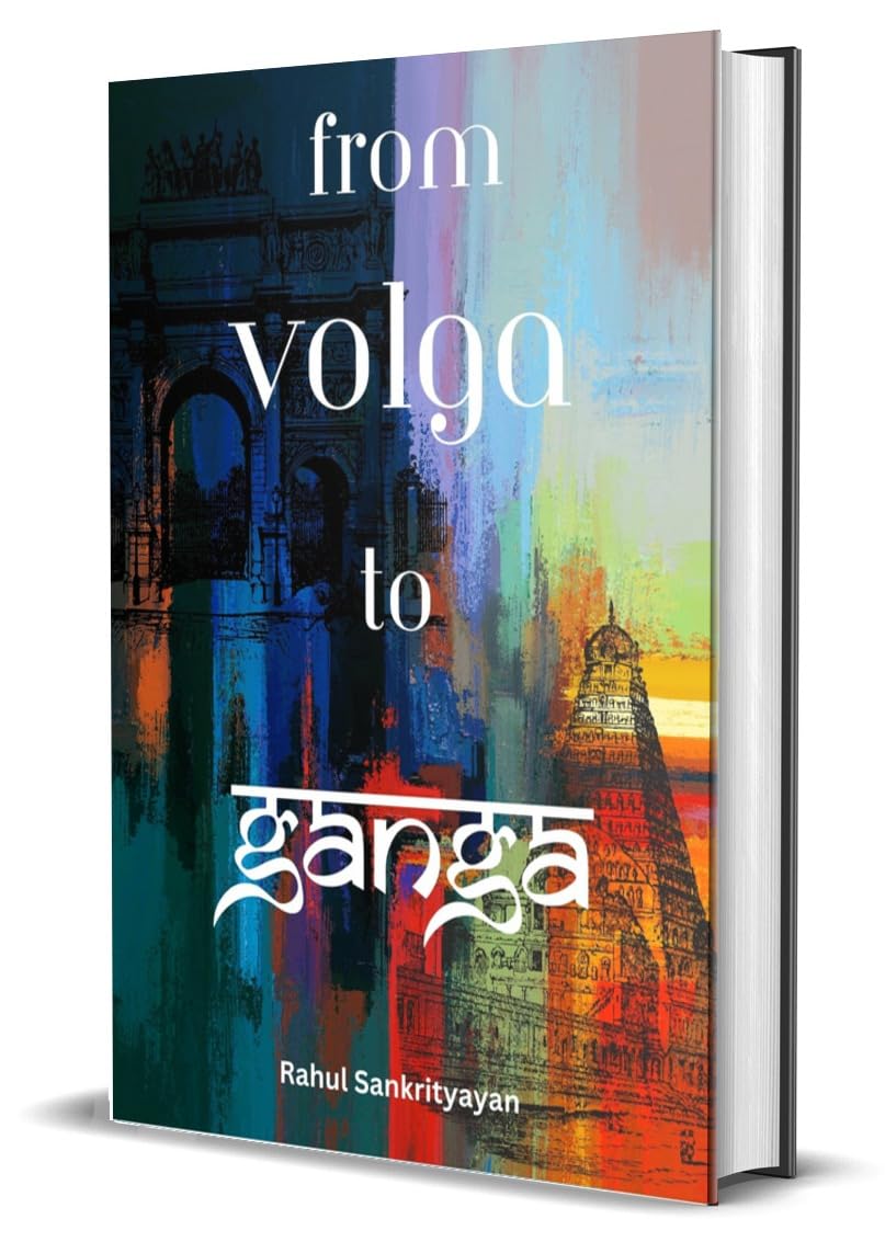 From Volga To Ganga : Rahul Sankrityayan: Amazon.in: Books