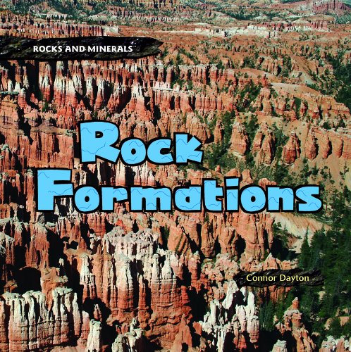 Rock Formations (Rocks and Minerals): Dayton, Connor: 9781404236905 ...