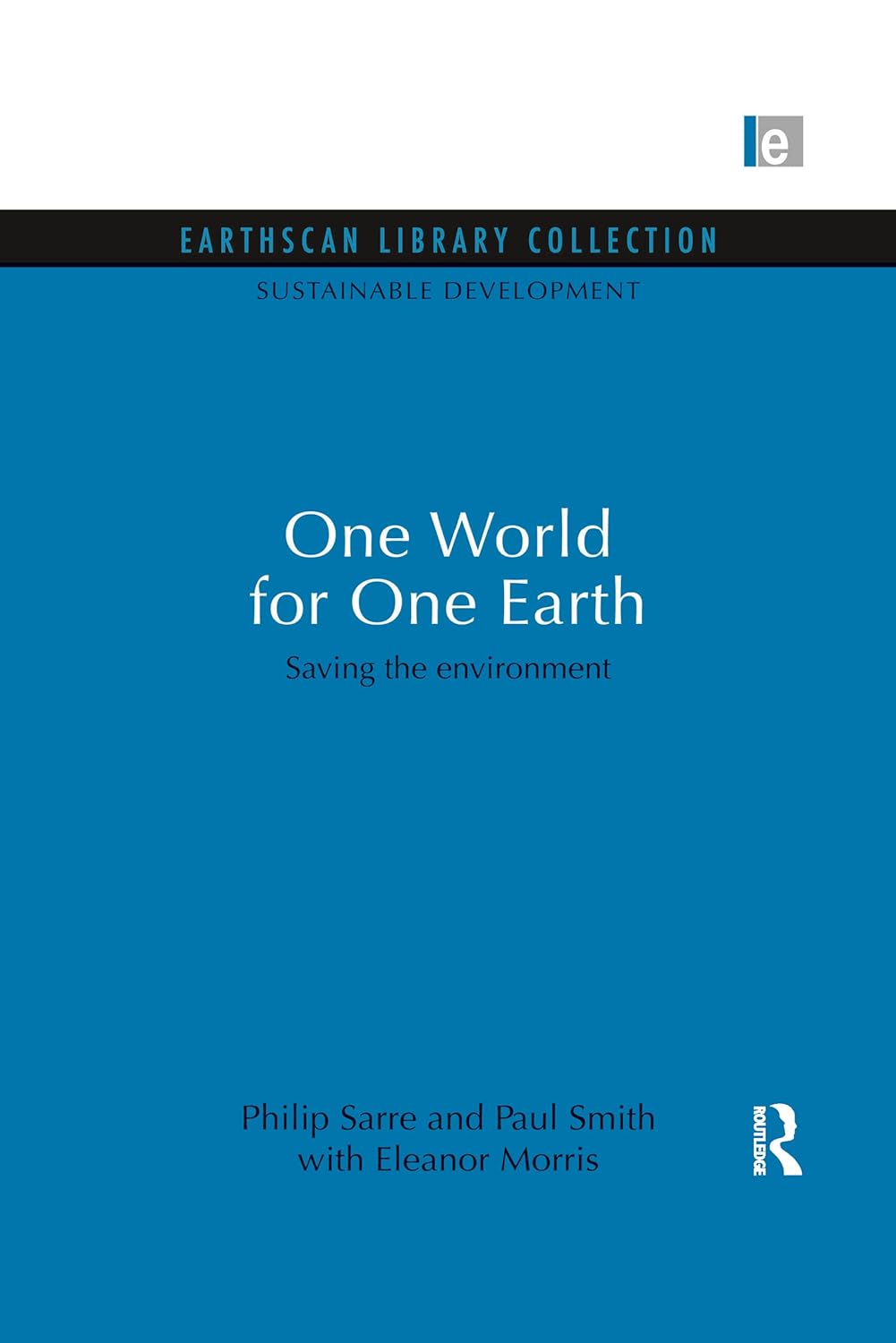 One World for One Earth (Sustainable Development Set): Sarre, Philip ...