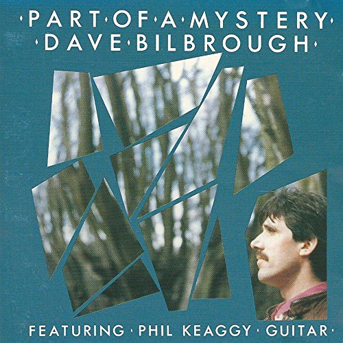 Amazon MusicでDave BilbroughのPart of a Mysteryを再生する