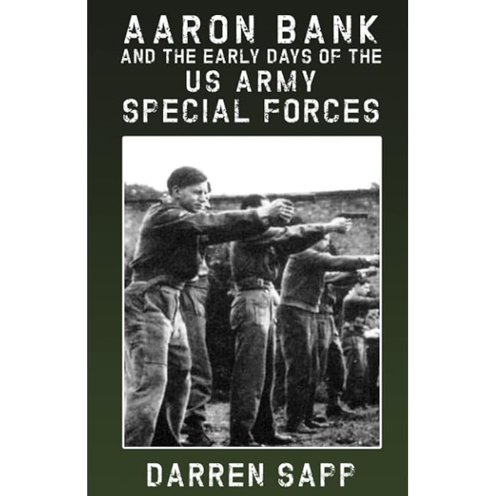Buy Aaron Bank and the Early Days of US Army Special Forces Online at ...