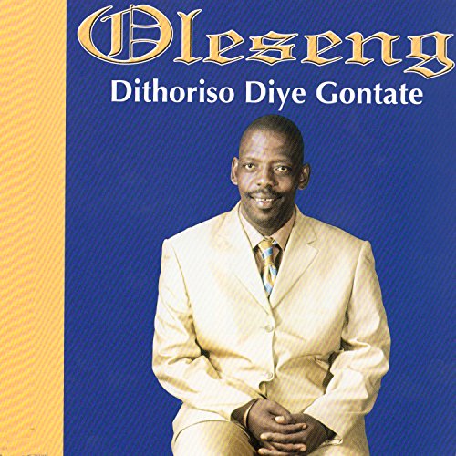 Play Dithoriso Diye Gontate by Oleseng on Amazon Music