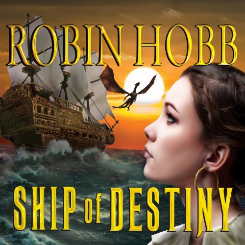 Amazon.com: Ship of Destiny: The Liveship Traders, Book 3 (Audible ...