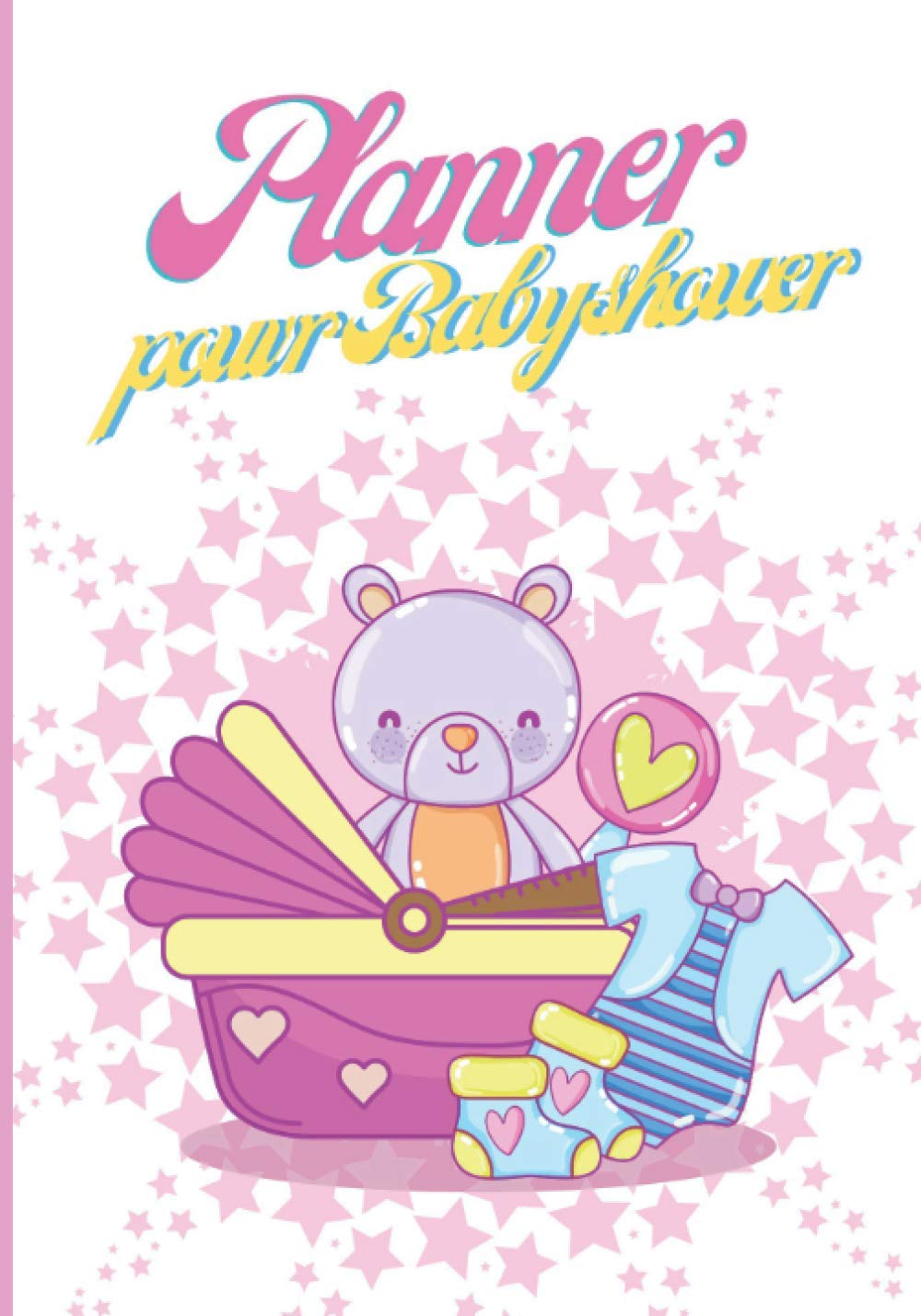 Buy Planner pour baby shower: organisateur de baby shower : Liste d ...