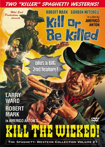 Amazon.com: Kill the Wicked & Kill or be Killed : Robert Mark, Gordon ...