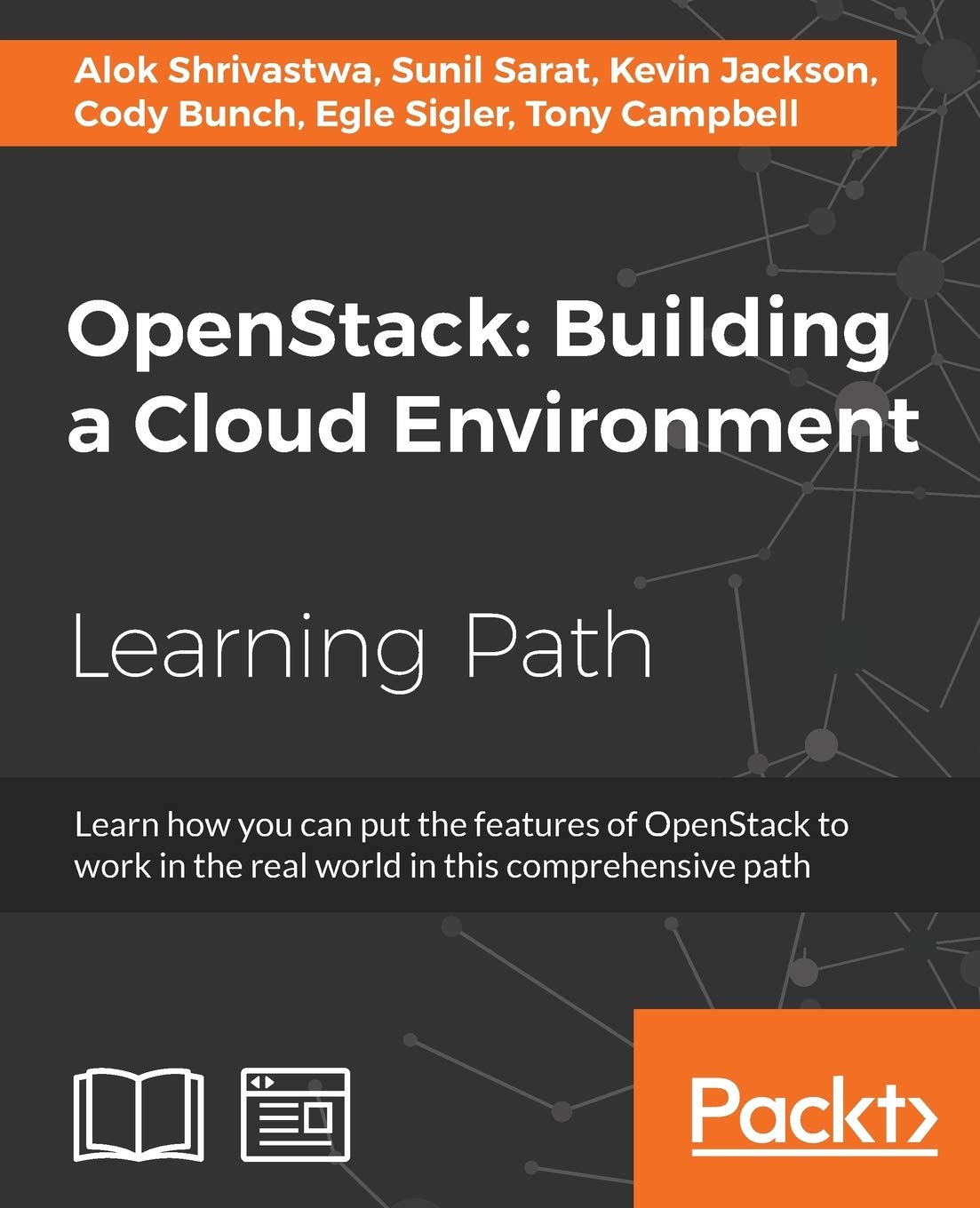 Amazon.com: OpenStack: Building a Cloud Environment: 9781787123182: Shrivastwa, Alok, Sarat ...