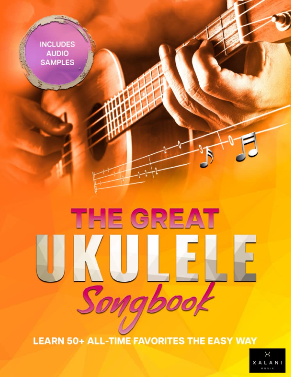 Amazon.com: The Great Ukulele Songbook: Learn 50+ All-Time Favorites ...