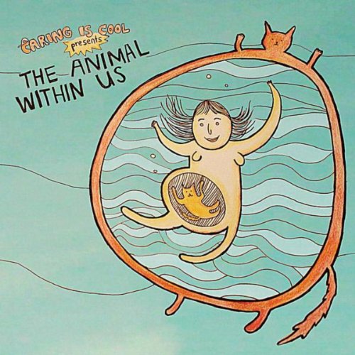 Amazon.co.jp: The Animal Within Us (Caring Is Cool Presents) [Explicit ...