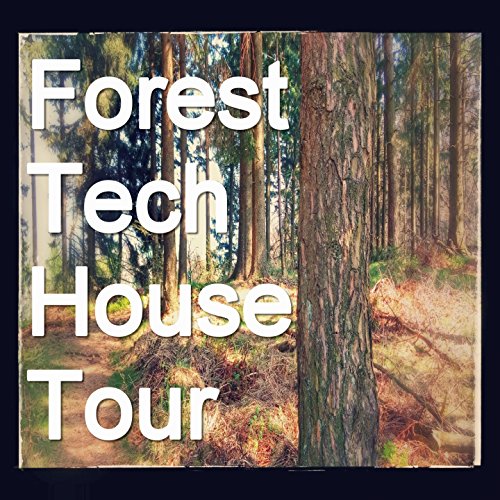 Forest Tech House Tour by VARIOUS ARTISTS on Amazon Music - Amazon.co.uk