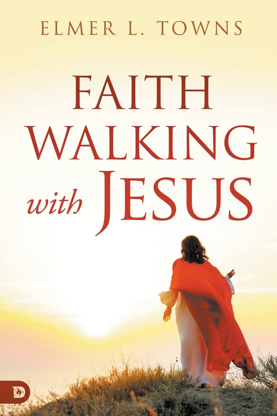 Faith Walking with Jesus: Towns, Elmer L.: 9780768471748: Amazon.com: Books