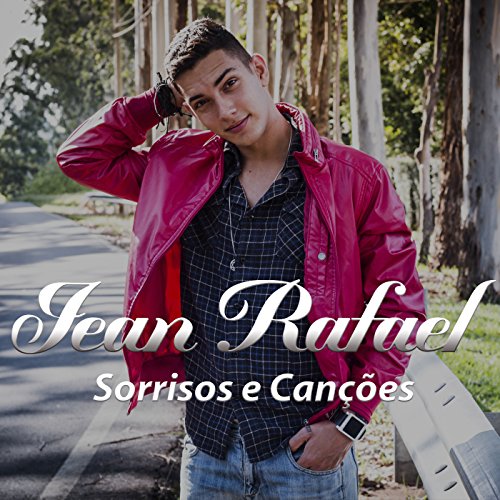 Play Sorrisos e Canções by Jean Rafael on Amazon Music