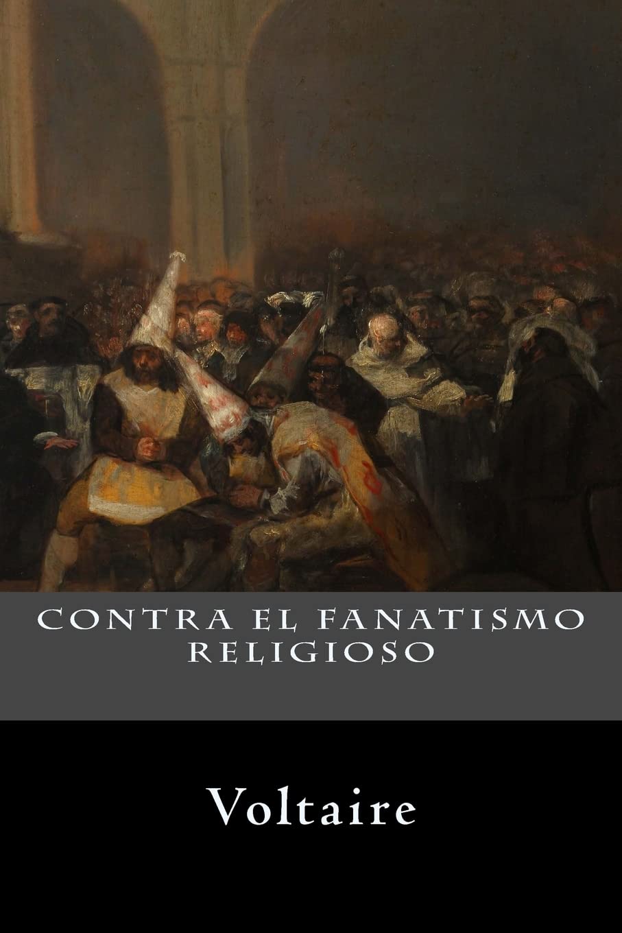 Contra el Fanatismo Religioso : Voltaire: Amazon.com.mx: Libros