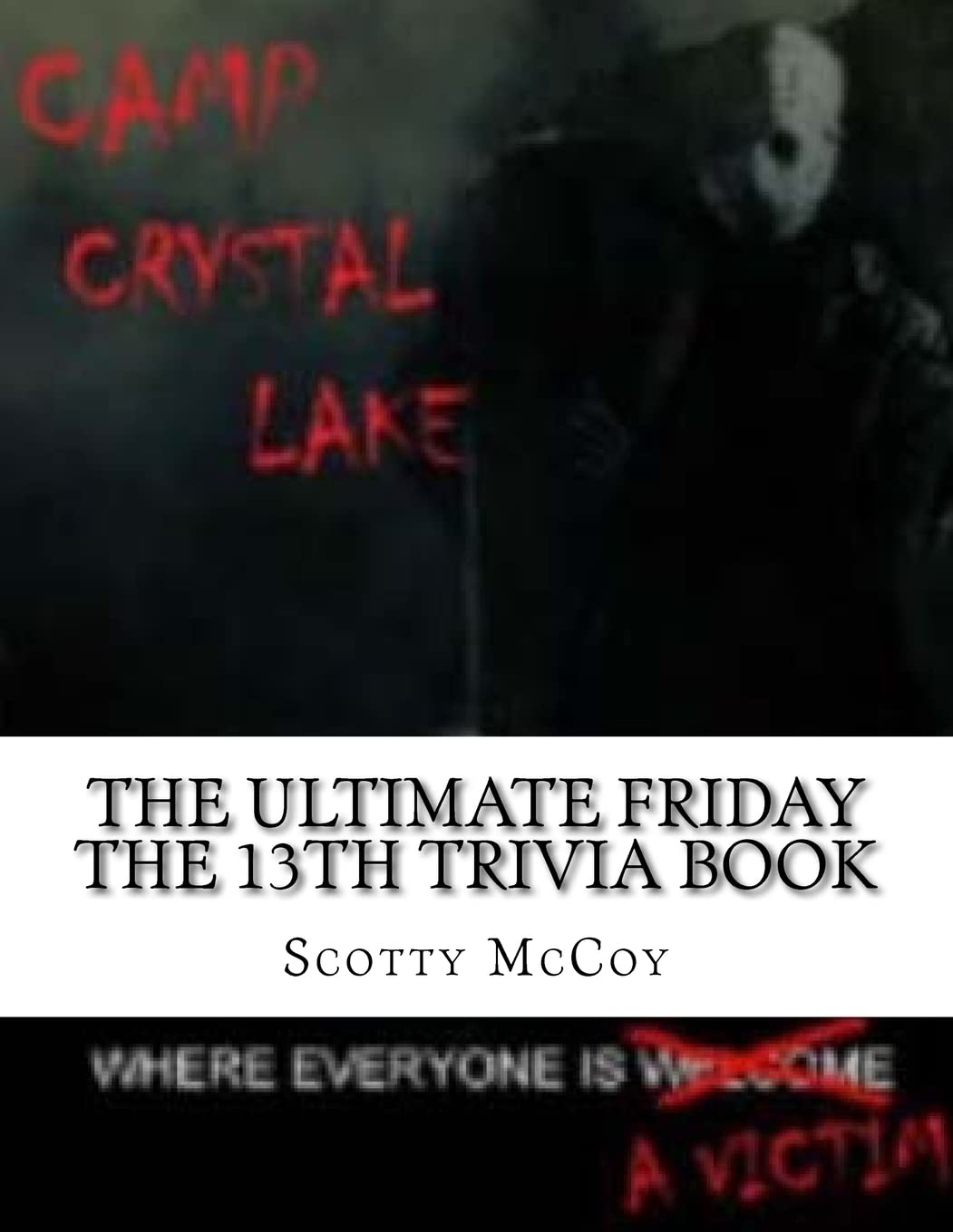 Snapklik.com : The Ultimate Friday The 13th Trivia Book