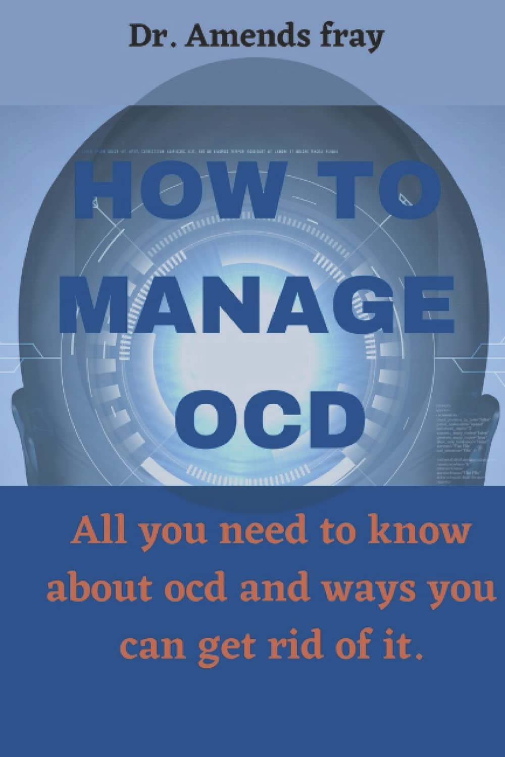 How to manage OCD: all you need to know about ocd and ways you can get ...