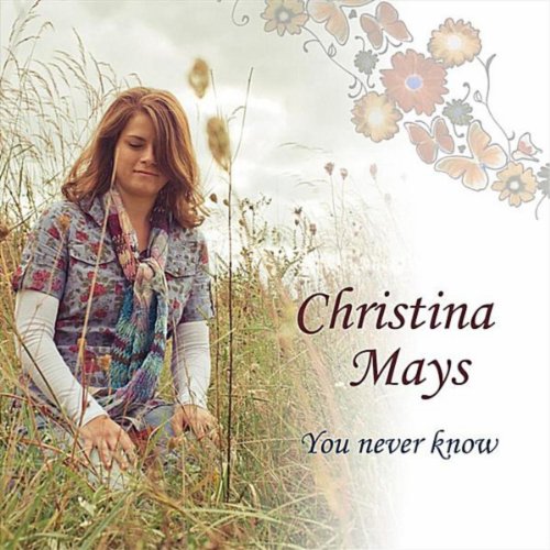 Play You Never Know by Christina Mays on Amazon Music