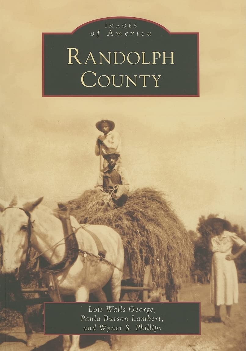 Randolph County (AL) (Images of America): Lois Walls George, Paula ...