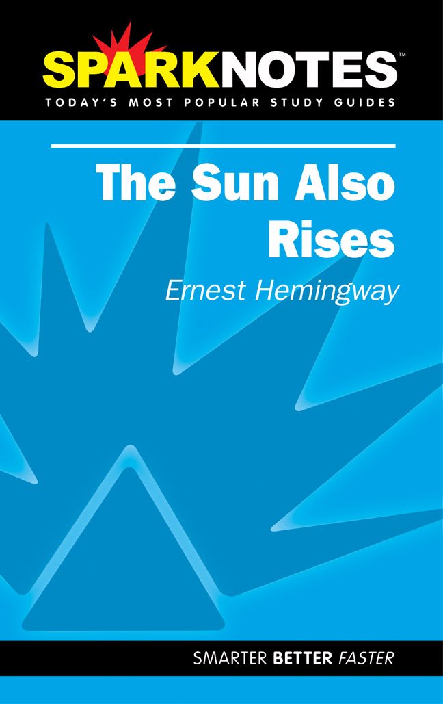 Amazon.com: Spark Notes The Sun Also Rises: 9781586633851: Hemingway ...