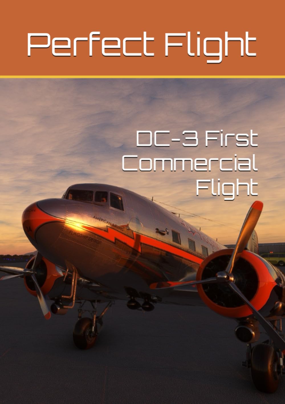 DC-3 First Commercial Flight (Flight Simulator Adventures): Flight ...