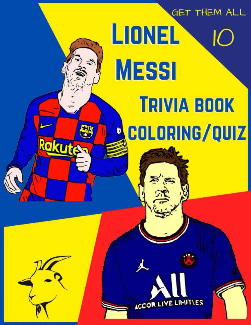 Buy Lionel Messi Soccer Trivia Book: Activity of Coloring and Quiz ...
