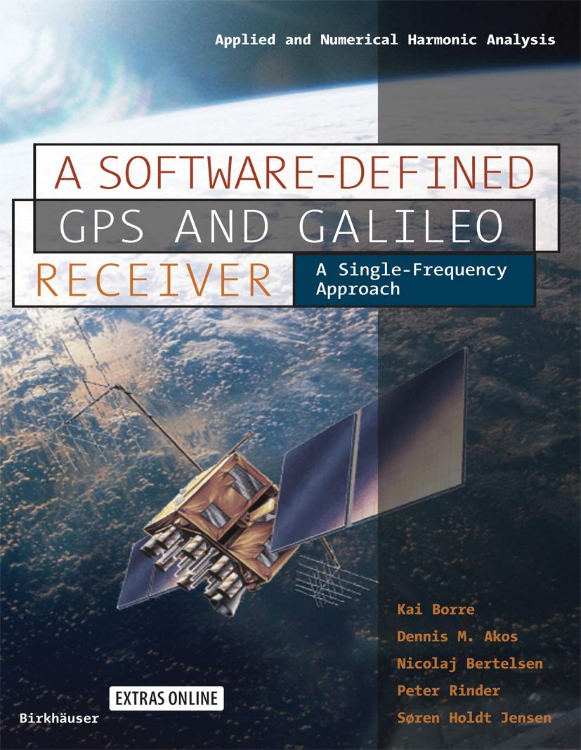 Snapklik.com : A Software-Defined GPS And Galileo Receiver: A Single ...