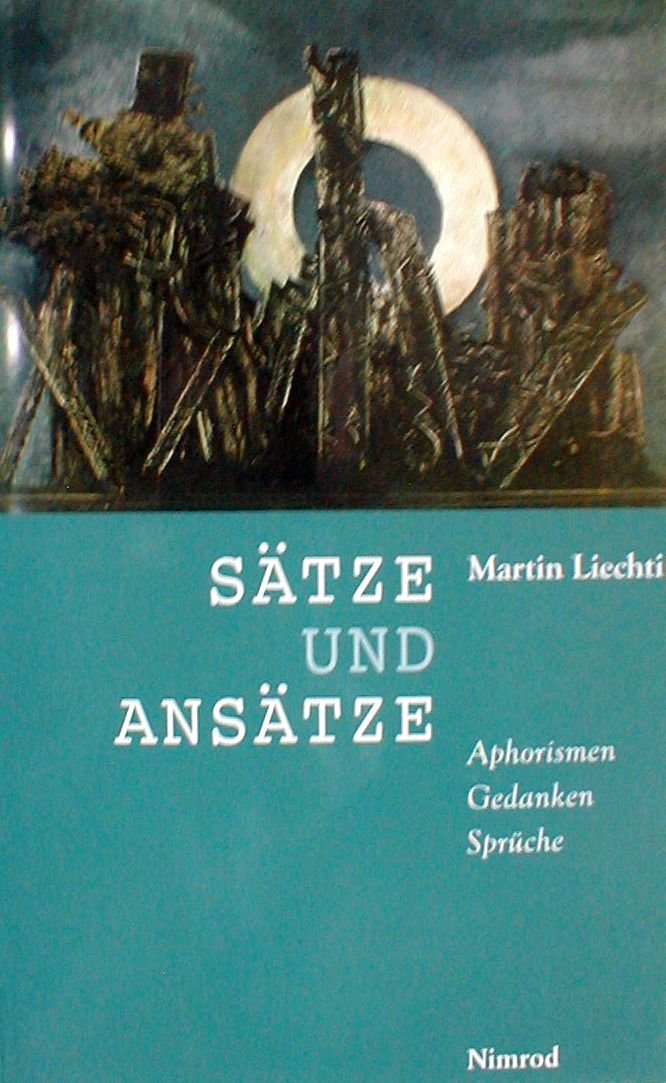Sätze und Ansätze: Bewegung in Worten II, Aphorismen, Gedanken, Sprüche ...