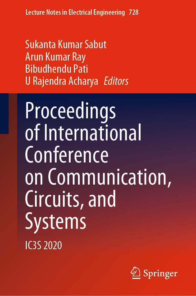 Proceedings of International Conference on Communication, Circuits, and Systems: IC3S 2020 ...