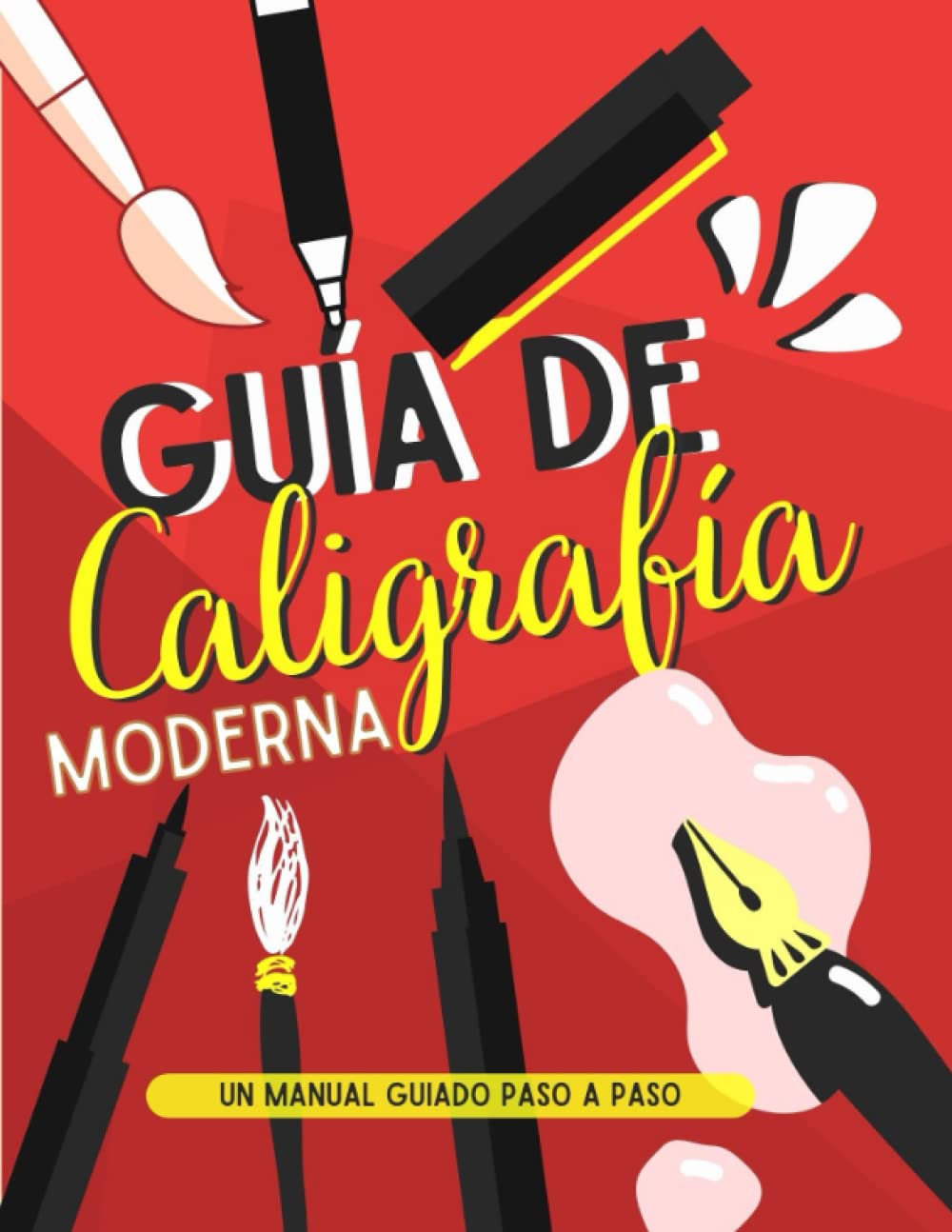 Buy Guía de Caligrafía Moderna: Manual guiado paso a paso para mejorar ...