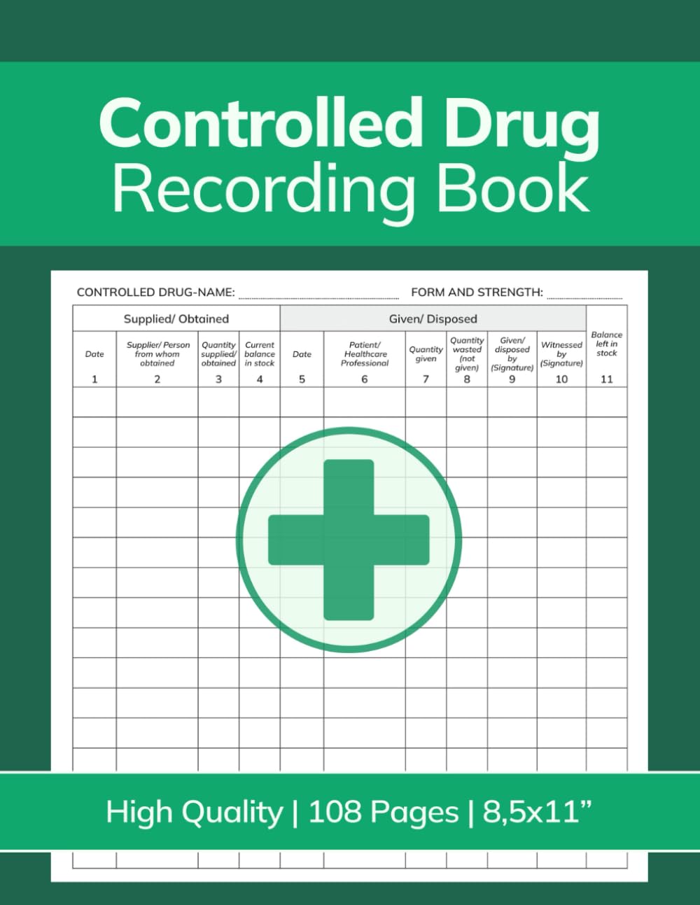 Controlled Drug Recording Book: Controlled Drug Register Log for ...