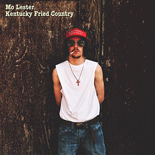 Kentucky Fried Country [Explicit] by Mo Lester on Amazon Music - Amazon ...