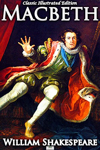 Macbeth (Classic Illustrated Edition) - Kindle edition by Shakespeare ...